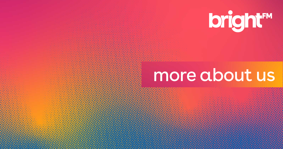 About - BRIGHT-FM